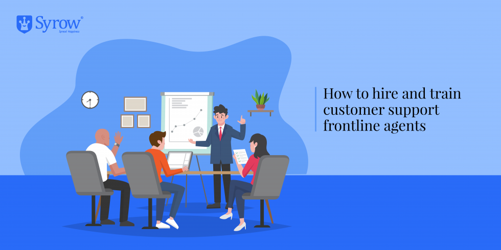 How To Hire And Train Customer Support Frontline Agents » Syrow